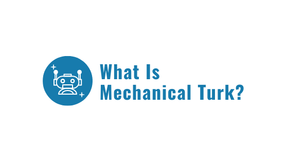 What Is Mechanical Turk? A Summit Series on Amazon’s MTurk